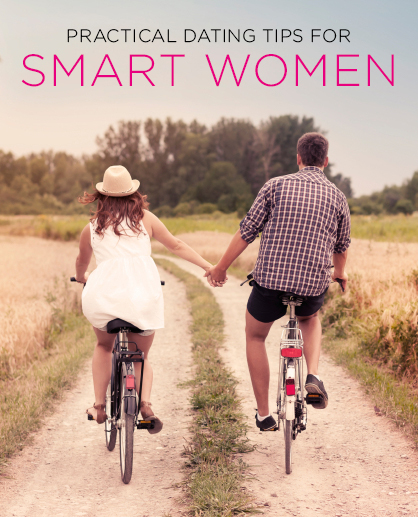 14 Practical Dating Tips for Smart Women | LadyLUX - Online Luxury ...